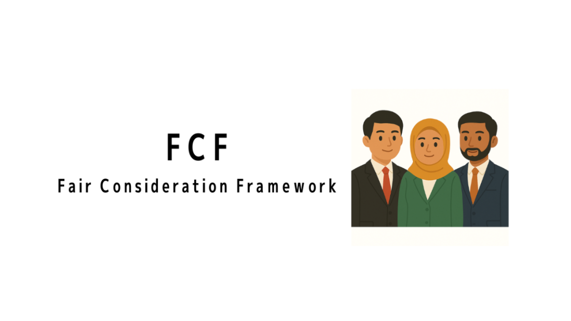 Fair Consideration Framework (FCF) | ok lah
